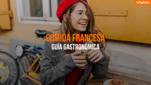 Comida en francés [Vocabulario para amantes de la gastronomía]